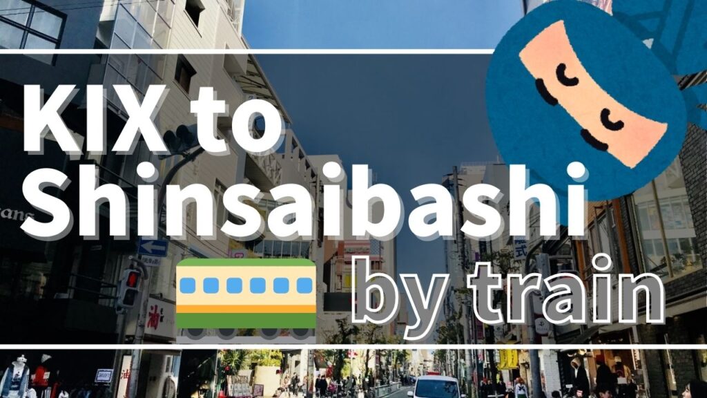 KIX to Shinsaibashi | Scroll Map Japan